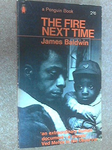 The Fire Next Time: My Dungeon Shook; Down at the Cross (Twentieth ...