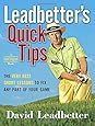 Leadbetter's Quick Tips: The Very Best Short Lessons to Fix Any Part of ...