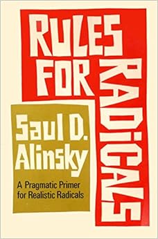 Rules for Radicals: A Practical Primer for Realistic Radicals: Amazon ...