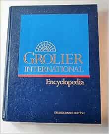 Grolier International Encyclopedia-20 Vol.: Grolier, Incorporated ...