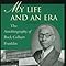 Amazon.com: My Life and An Era: The Autobiography of Buck Colbert ...