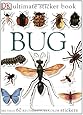 Ultimate Sticker Book: Bugs (Ultimate Sticker Books): DK Publishing ...