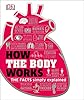 How the Body Works: The Facts Simply Explained (DK How Stuff Works) in ...