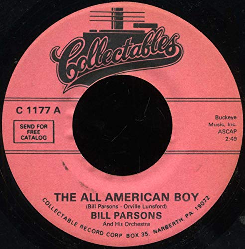 Bill Parsons - Bill Parsons: The All American Boy / Rubber Dolly 7" 45 ...