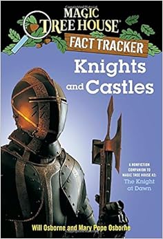 Amazon.com: Knights and Castles: A Nonfiction Companion to Magic Tree ...