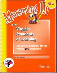 Measuring Up to the Virginia Standards of Learning, Reading Level F ...