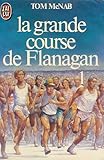 Amazon.fr - La grande course de Flanagan - Tom McNab - Livres