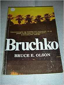 Bruchko, Hungarian Edition / The Astonishing True Story of a 19-Year ...