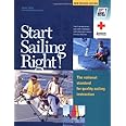 Start Sailing Right!: The National Standard for Quality Sailing ...