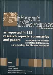 The No Significant Difference Phenomenon As Reported in 355 Research ...