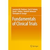 Fundamentals of Clinical Trials: 9781441915856: Medicine & Health ...