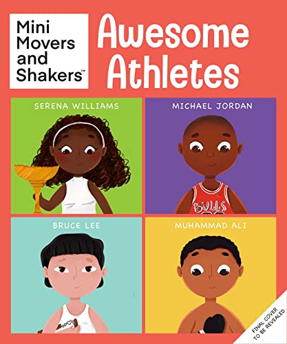 Mini Movers & Shakers: Awesome Athletes: (Early Reader Biography ...