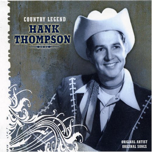 Thompson, Hank - Country Legend - Amazon.com Music
