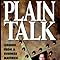 Plain Talk: Lessons from a Business Maverick: Amazon.co.uk: Iverson ...