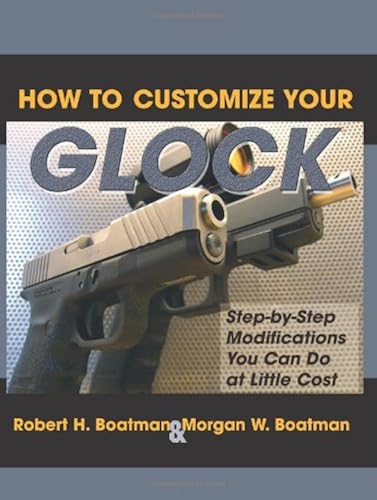 How To Customize Your Glock: Step-by-Step Modifications You Can Do at ...