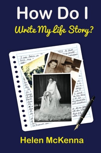 How do I Write My Life Story?: McKenna, Helen: 9780648264101: Amazon ...