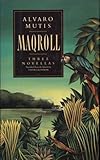 Amazon.com: The Adventures and Misadventures of Maqroll (New York ...