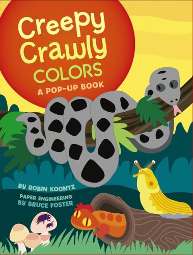 Amazon.com: Creepy Crawly Colors: A Pop-up Book: 9781416907077: Robin ...