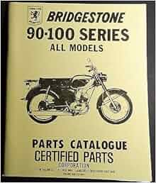 VINTAGE BRIDGESTONE 90-100 SERIES MOTORCYCLE PARTS MANUAL NEW (845 ...