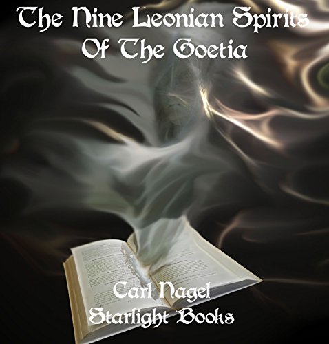 The Nine Leonian Spirits Of The Goetia - Want It All