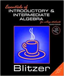 Essentials Of Introductory And Intermediate Algebra For College ...