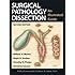 Surgical Pathology Dissection: An Illustrated Guide: 9780387955599 ...