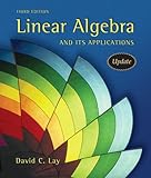 Linear Algebra and Its Applications (5th Edition): David C. Lay, Steven ...
