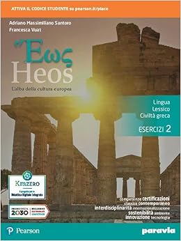Heos. L'alba della cultura europea. lingua, lessico, civiltà greca ...