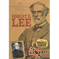 The Recollections and Letters of General Robert E. Lee (Civil War ...