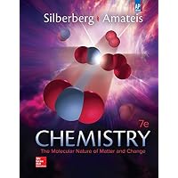 Silberberg, Chemistry: The Molecular Nature of Matter and Change © 2015 ...