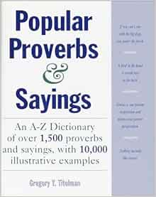 Amazon.com: Popular Proverbs & Sayings: 9780517186589: Titelman ...