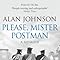 Please, Mister Postman: Amazon.co.uk: Johnson, Alan: 9780593073414: Books