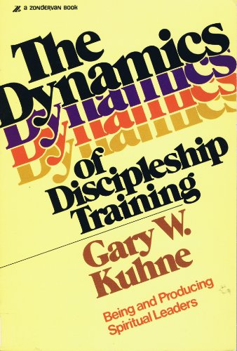 The Dynamics of Discipleship Training: Being and Producing Spiritual ...
