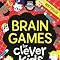 Brain Games for Clever Kids: Puzzles to Exercise Your Mind (Buster ...