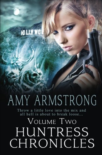 Amazon.com: Huntress Chronicles Volume Two: 9781784308964: Armstrong ...