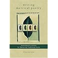 Writing Metrical Poetry: Baer, William: 9781582974156: Amazon.com: Books