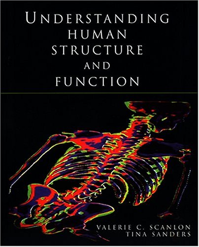 Understanding Human Structure and Function: 9780803602366: Medicine ...