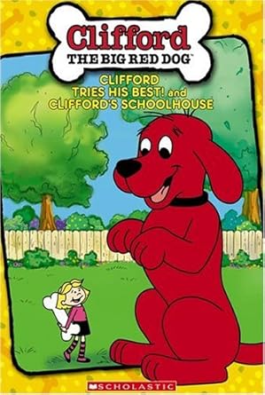 Clifford the Big Red Dog: Clifford Tries His Best!/Clifford's ...