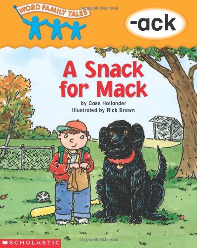 Amazon.com: Snack For Mack: A Snack For Mack) (Word Family Tales ...