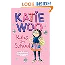 Katie Woo Rules the School - Kindle edition by Fran Manushkin, Tammie ...