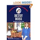 Betsy Ross: Designer of Our Flag (Childhood of Famous Americans): Ann ...