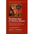 The Beginnings of Western Science: The European Scientific Tradition in ...