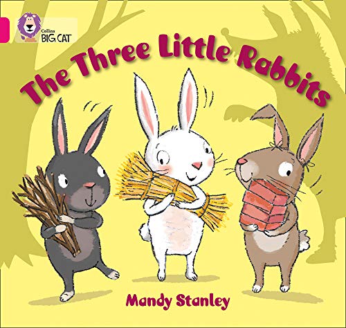 The Three Little Rabbits (Collins Big Cat): Stanley, Mandy ...