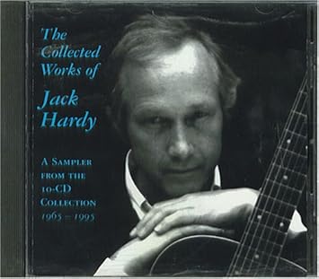 Jack Hardy - A Sampler From the Collected Works of Jack Hardy - Amazon ...