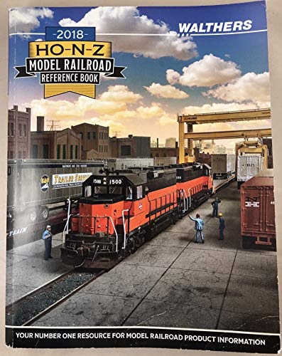Walthers 2018 HO-N-Z Model Railroad Reference Book: Phil Walthers, Phil ...