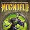 Mogworld: Amazon.co.uk: Yahtzee Croshaw: 9781595825292: Books
