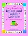 The Encyclopedia of Infant and Toddlers Activities for Children Birth ...