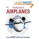 The Big Book of Airplanes: DK: 9781465445070: Amazon.com: Books