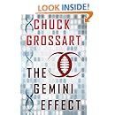 Amazon.com: The Gemini Effect eBook: Chuck Grossart: Kindle Store