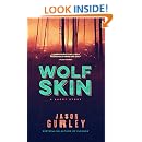 Amazon.com: Wolf Skin eBook: Jason Gurley: Kindle Store